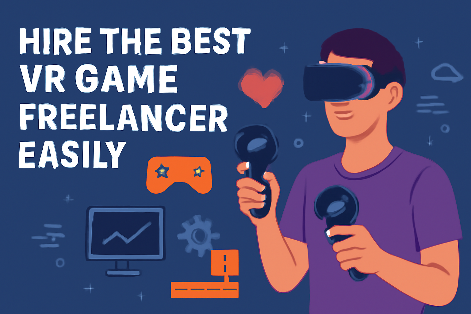 Hire the Best VR Game Freelancer Easily